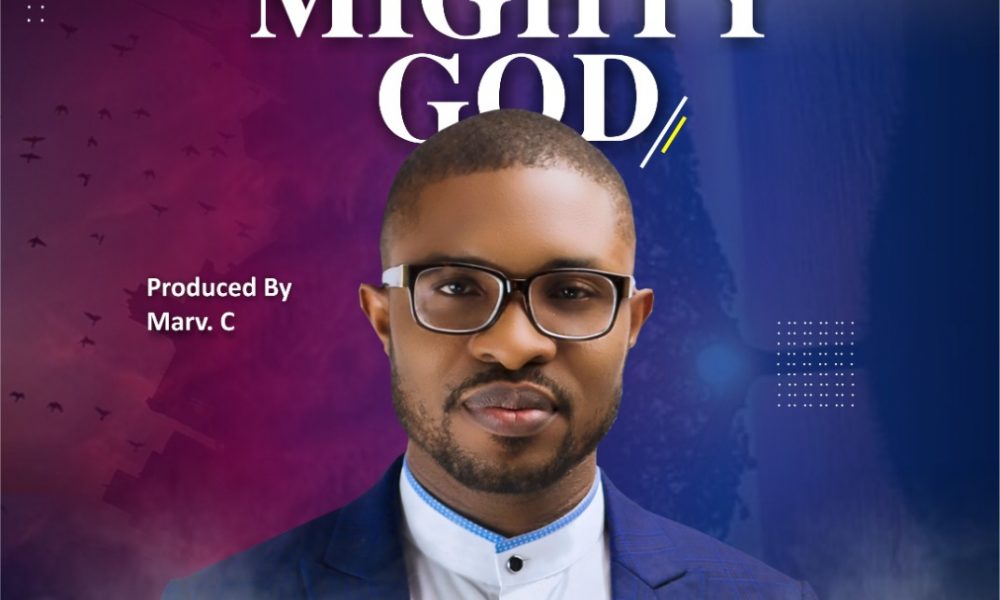 Audio: Mighty God ~ Hillary Patrick [Twitter: @Lariohillz] – GospoGroove